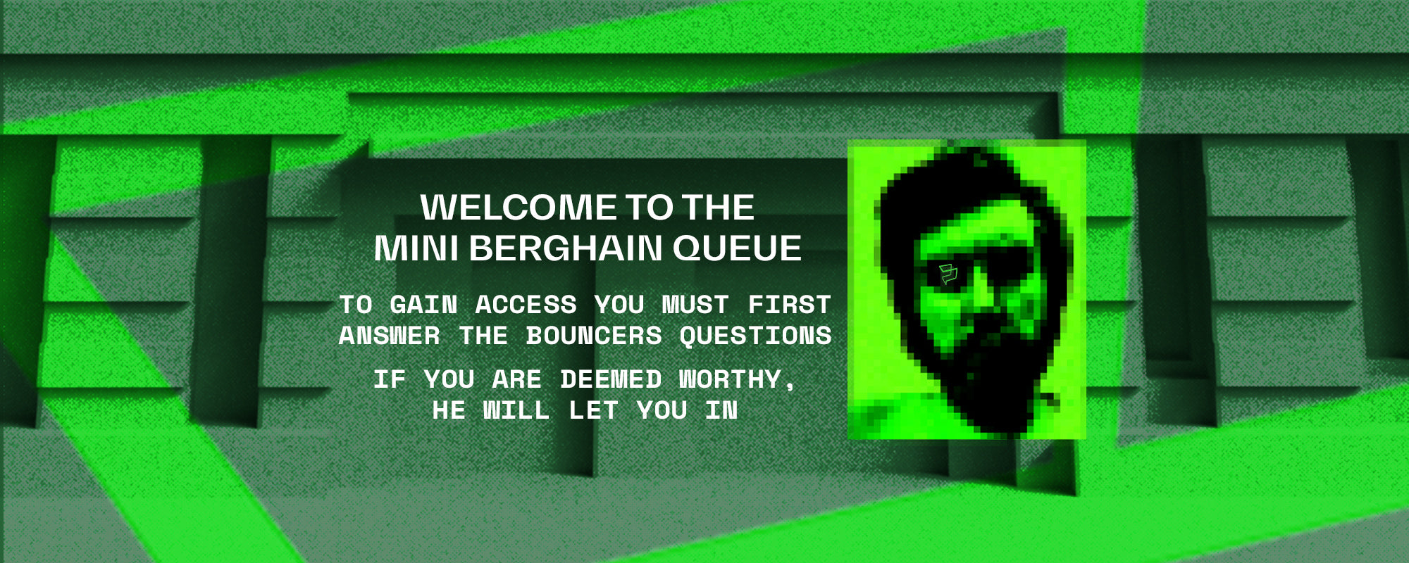 WELCOME TO THE MINI BERGHAIN QUEUE – Spaceplay
